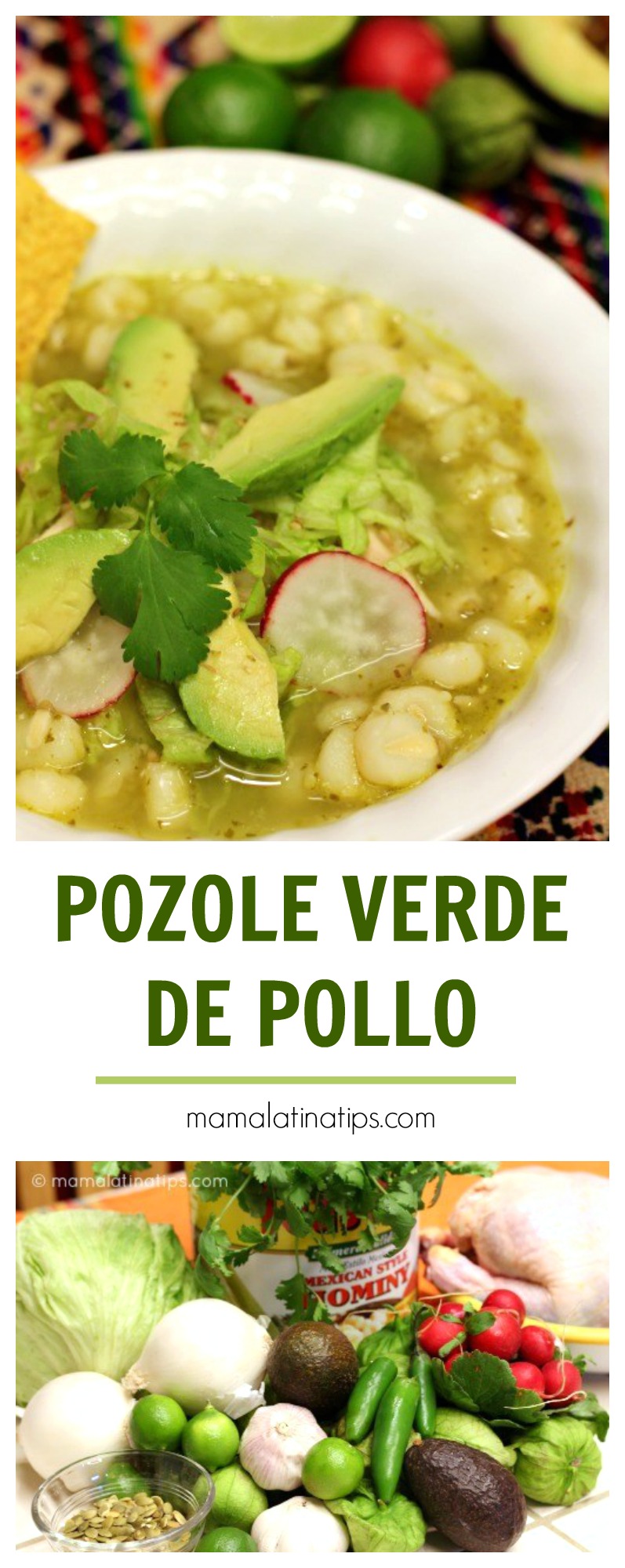 Receta de Pozole Verde de Pollo • Mama Latina Tips