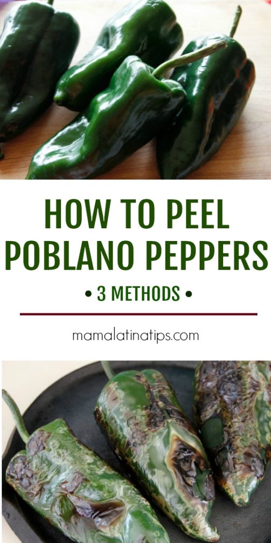 How to Peel Poblano Peppers • Mama Latina Tips