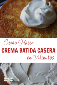 Crema Batida Casera (Whipped Cream) • Mama Latina Tips